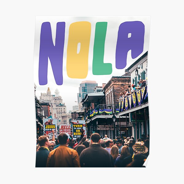 "NOLA - Word Art with French Quarter Background" Poster for Sale by ...