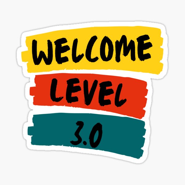 "Level 3.0_" Sticker by dr-abolly | Redbubble