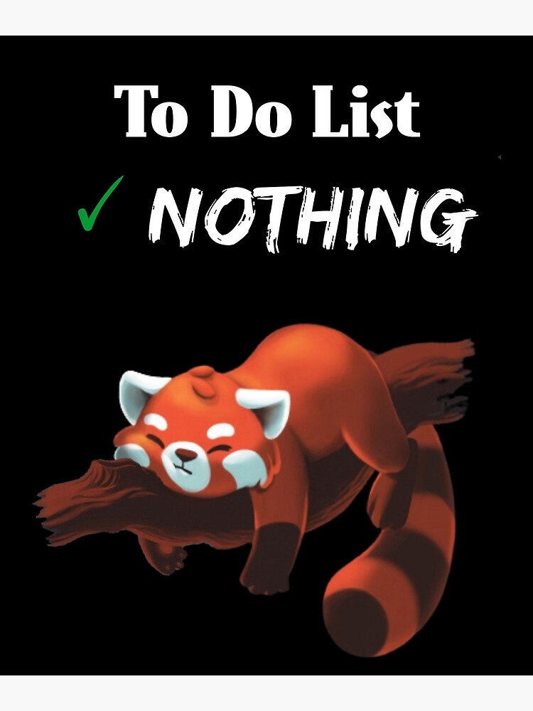 "funny panda to do list nothing" Poster by Pixle-Stores | Redbubble