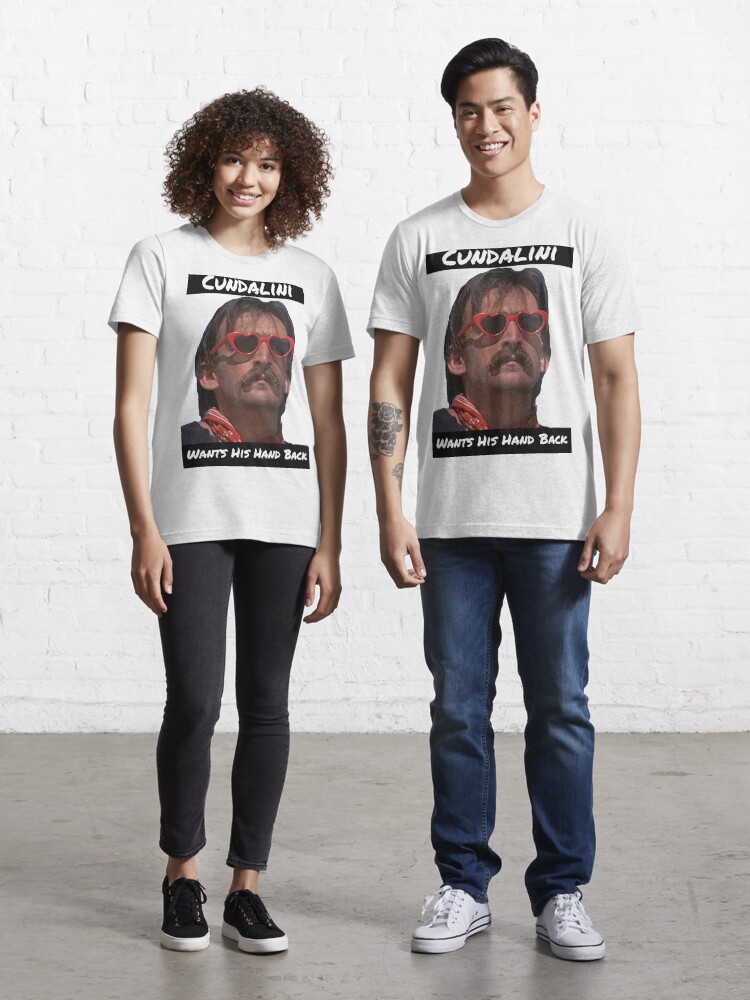 "Cundalini Wants His Hand Back" Essential T-Shirt for Sale by Petersz24 ...