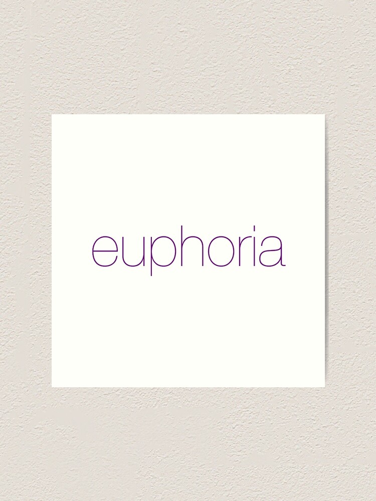 "euphoria logo" Art Print for Sale by cyberseven | Redbubble
