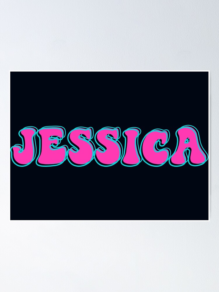 "JESSICA Cute Name Design JESSICA - Kawaii JESSICA Name" Poster by ...