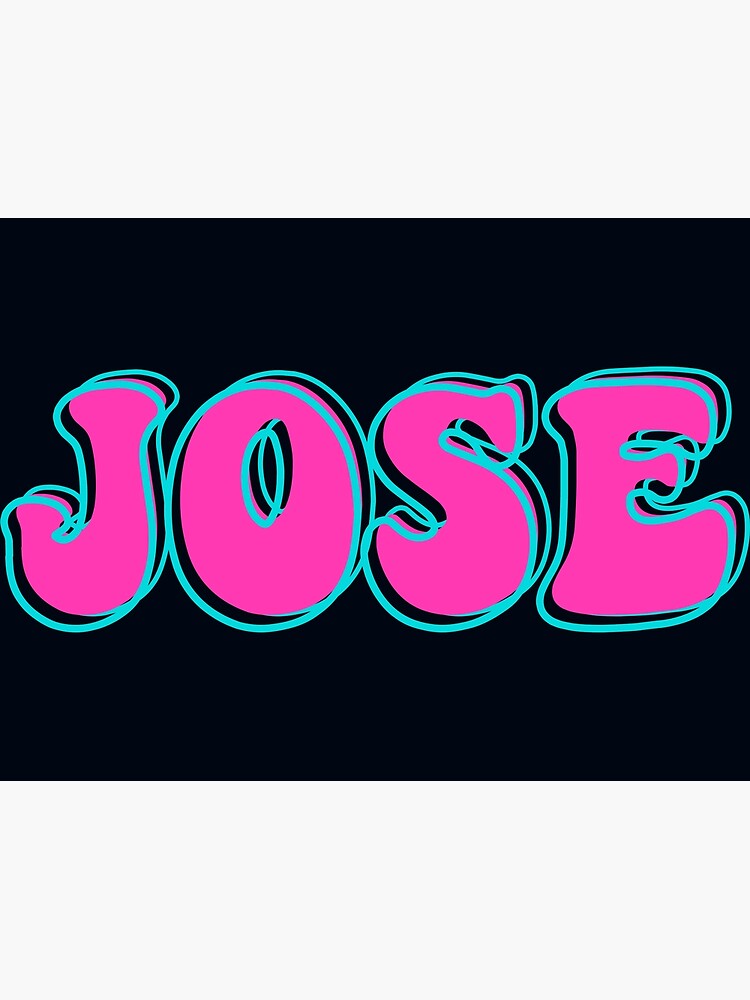 "JOSE Cute Name Design JOSE - Kawaii JOSE Name" Poster by Custom-Name ...