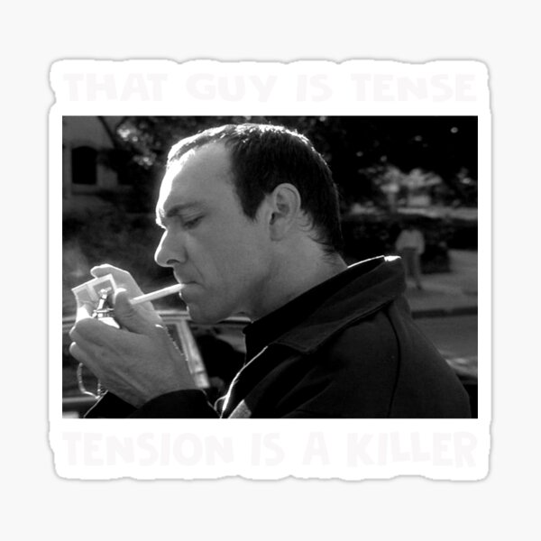 "That guy is tense tension is a killer poster" Sticker for Sale by ...