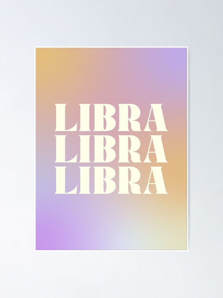 "Libra - Zodiac Sign Word Art with Warm Gradient Background" Poster for ...