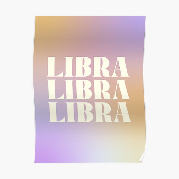 "Libra - Zodiac Sign Word Art with Warm Gradient Background" Poster for Sale by zoehill14 ...