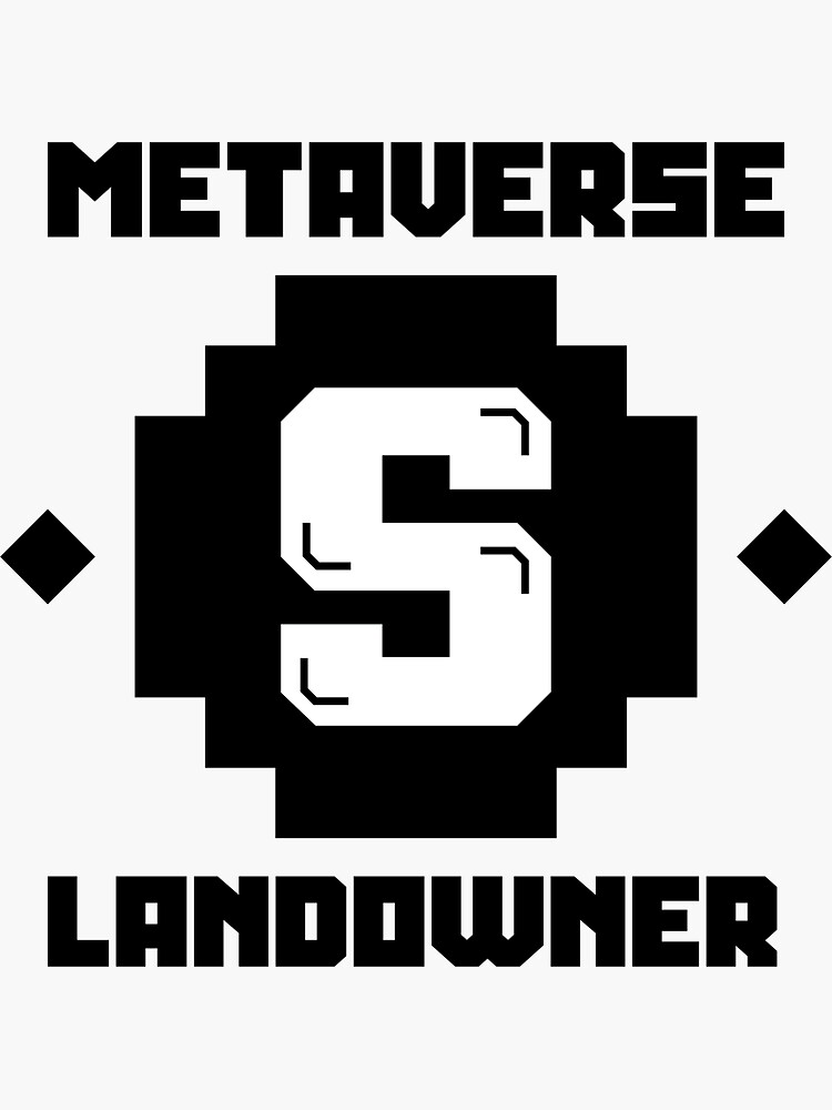 "Metaverse Landowner Black/White" Sticker for Sale by MetaverseStore ...