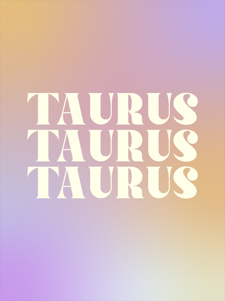 "Taurus - Zodiac Sign Word Art with Warm Gradient Background" Sticker ...