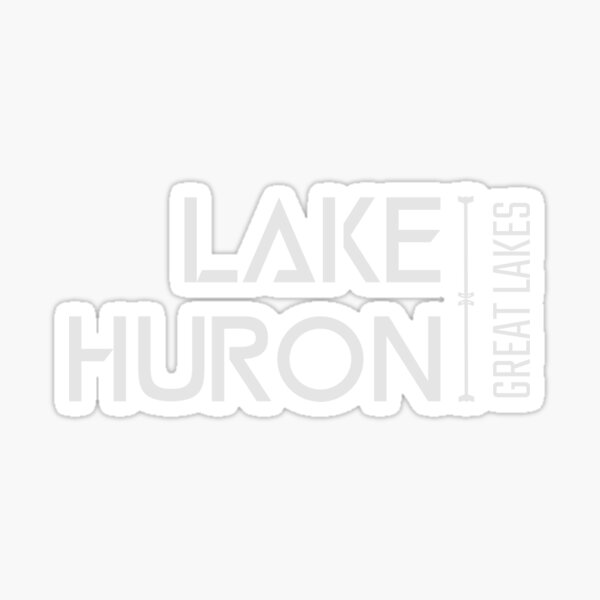 "Lake Huron Great Lakes Gray Lettering Design" Sticker for Sale by ...