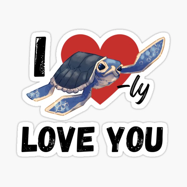 I Turtley Love You Cute And Funny Turtle Sticker For Sale By