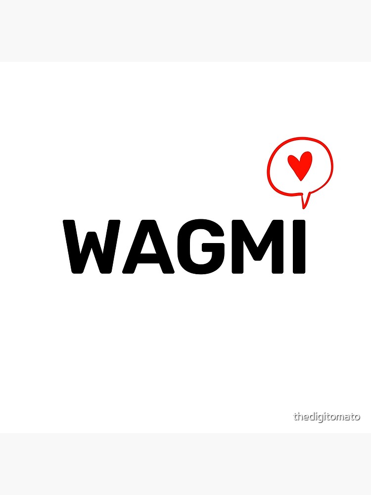 "WAGMI - NFT - We All Gonna Make It" Poster by thedigitomato | Redbubble