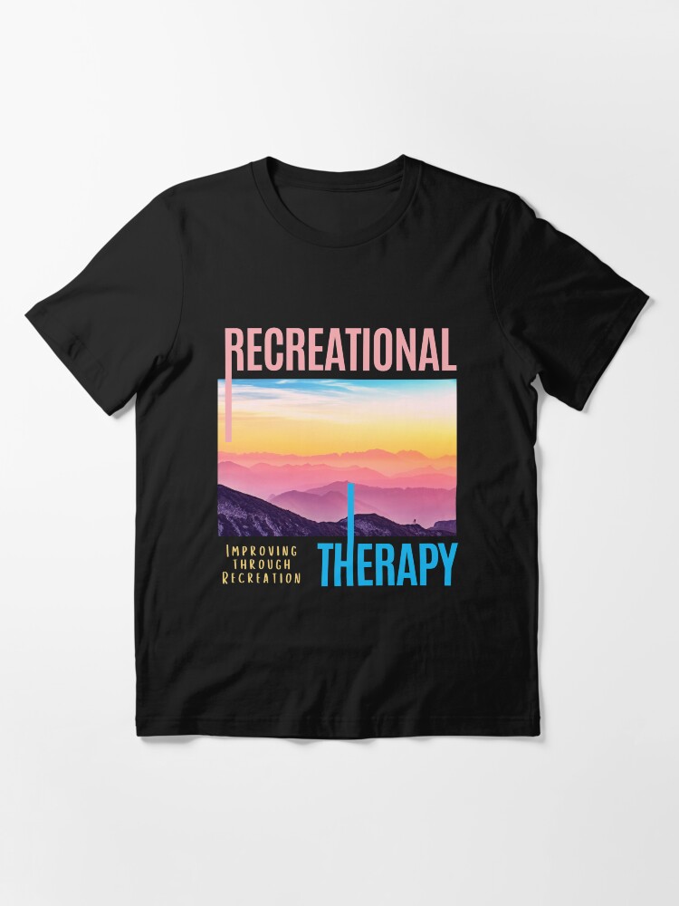 "Therapeutic Recreation | Therapeutic Recreational Therapy" T-shirt for ...