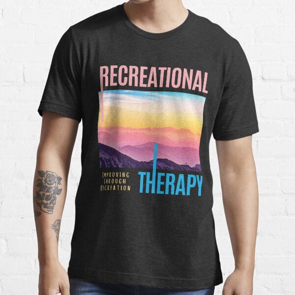 "Therapeutic Recreation | Therapeutic Recreational Therapy" T-shirt for ...