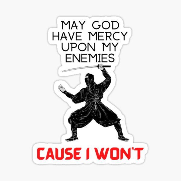 "MAY GOD HAVE MERCY " Sticker for Sale by KDM-Designs | Redbubble