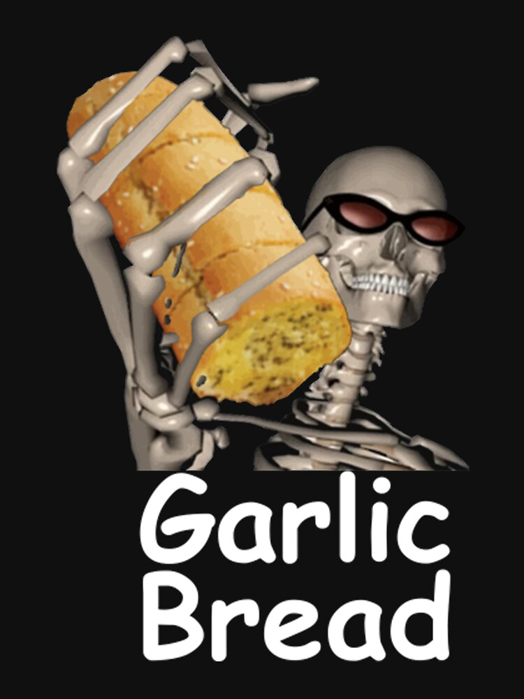 Garlic Bread T Shirtmr Skeleton T Shirt Essential T Shirt For Sale