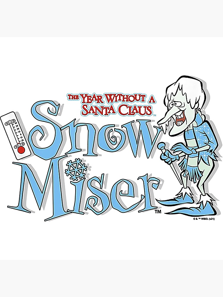 "The Year Without A Santa Claus Snow Miser Logo" Poster by Melophile73 ...