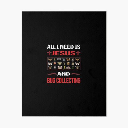 "Funny Jesus Bug Collecting Insect Insects Bugs" Art Board Print by ...