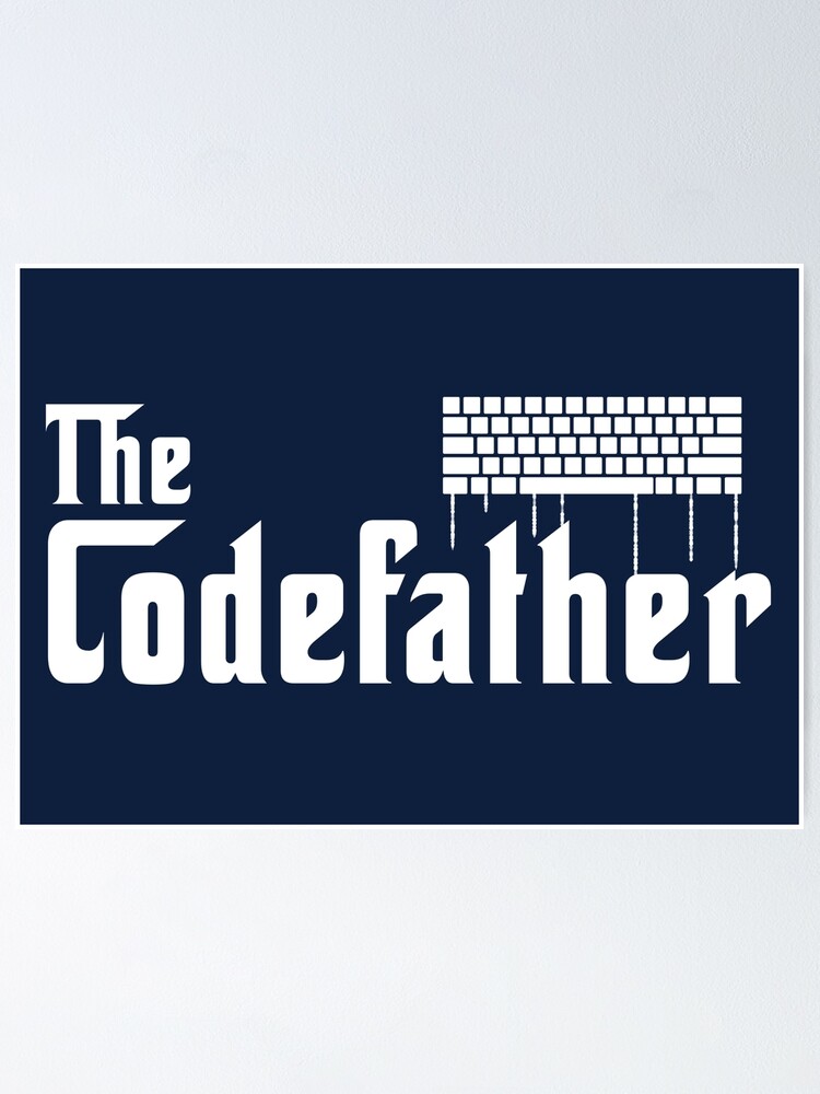 The Codefather Funny Coding T Cool Programming Or Funny Coding T And Nerd Ts
