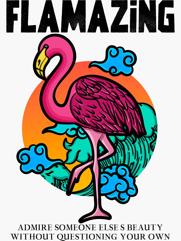 "Flamazing, admire your own kind of beauty girly motivational sayings ...