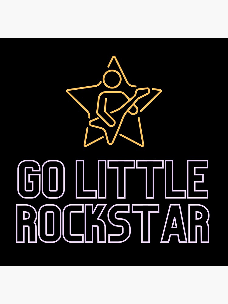 "Go Little Rockstar " Sticker for Sale by faxilas7 | Redbubble