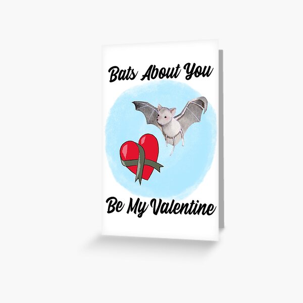 "BATS ABOUT YOU, ROMANTIC MEME, BATTY, VALENTINE MEME," Greeting Card ...