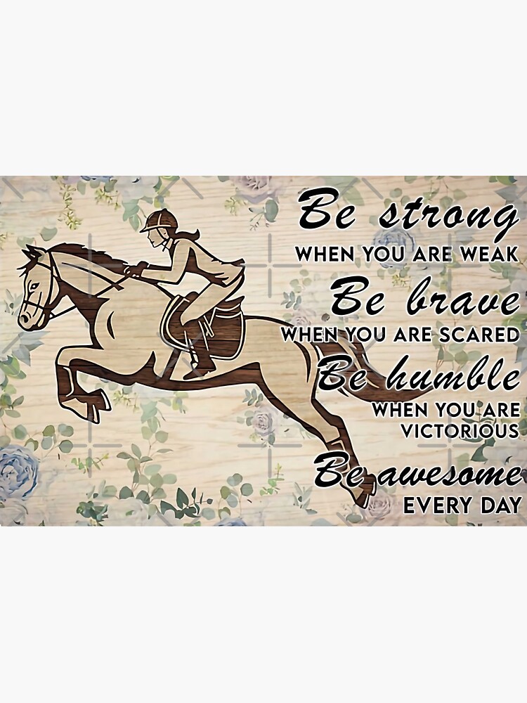 "Cowgirl Riding Horses Be Strong When You Are Weak - Girl Rides Horses ...
