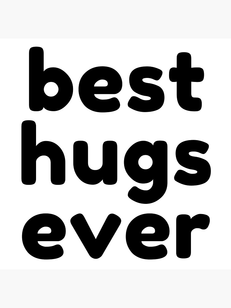"Best hugs ever Sticker" Sticker for Sale by groovdoo | Redbubble