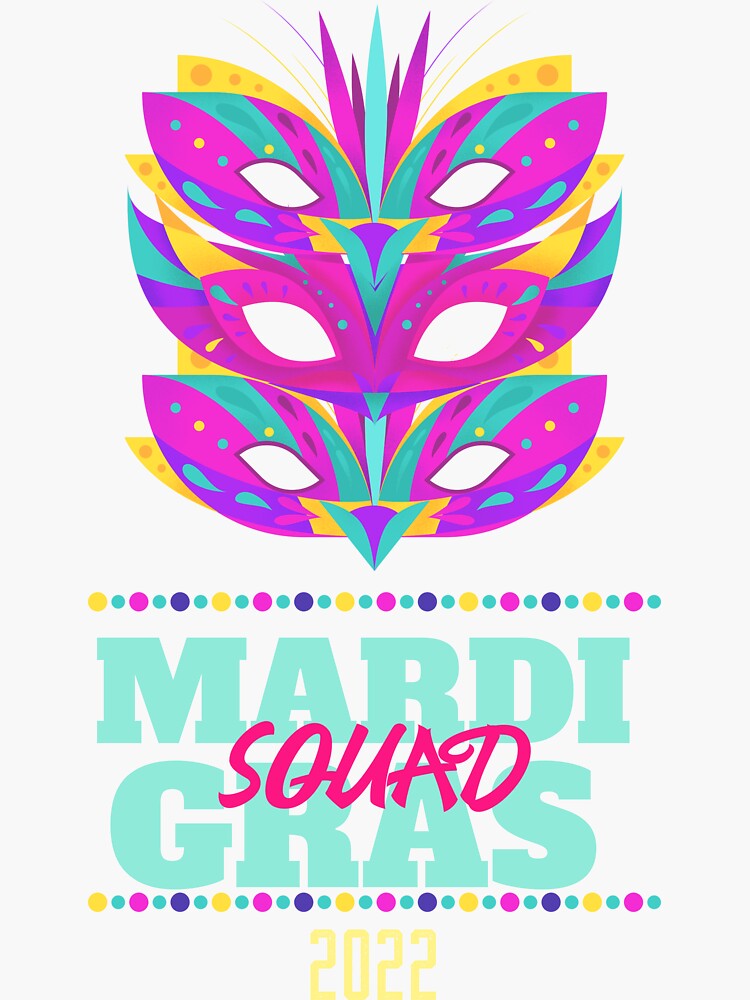 "Madi Gras Squad 2022" Sticker for Sale by The-LDR | Redbubble