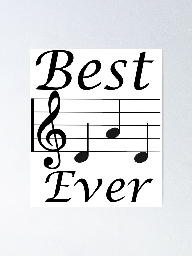 "Best Dad Ever with Musical Notes" Poster for Sale by Shoppiti-Merch ...