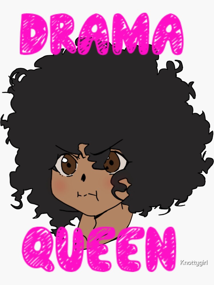 "Drama Queen" Sticker for Sale by Knottygirl | Redbubble