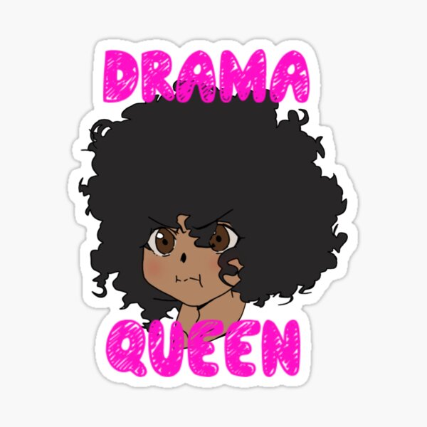 "Drama Queen" Sticker for Sale by Knottygirl | Redbubble