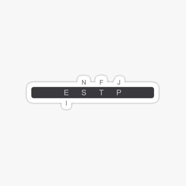 "MBTI ESTP Selection (Dark mode)" Sticker for Sale by reveriedust ...