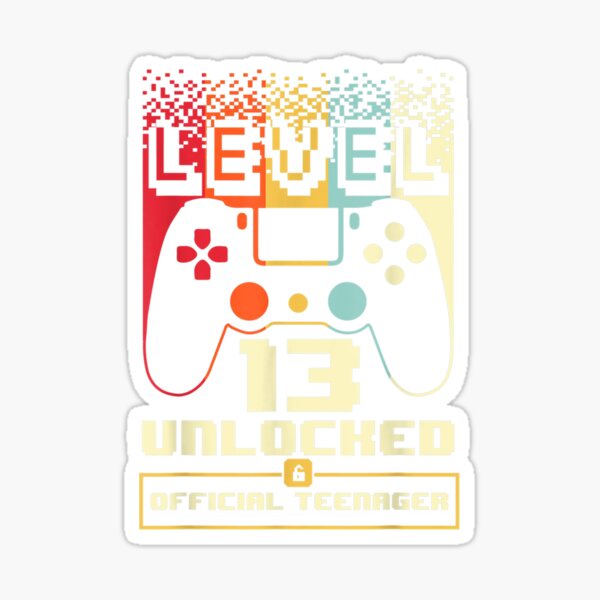 "Level 13 Unlocked Official Teenager 13th Birthday" Sticker for Sale by ...