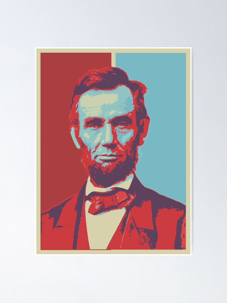 "Abraham Lincoln in red and blue " Poster for Sale by Platform11west ...