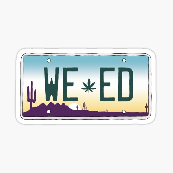 "WEED License Plate (Arizona)" Sticker for Sale by connor-maitland ...
