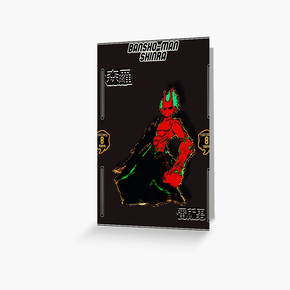 "Shinra Fire Force Bansho-Man" Greeting Card by MalikOnFleeck | Redbubble