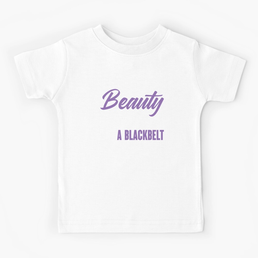 Black Belt Master Beauty Brains Build Up Social Strength Kids T Shirt black-belt-master-beauty-brains-build-up-social-strength-kids-t-shirt