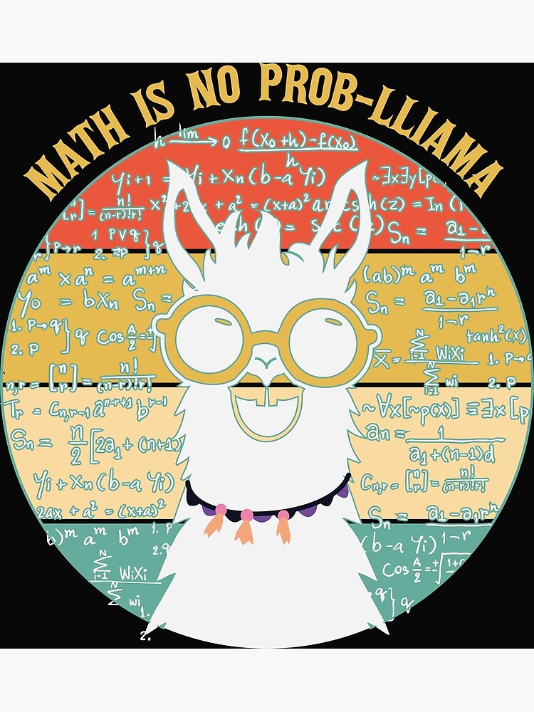 "Funny 100 Days Of School Quote Math Is No Prob Llama" Poster by ...
