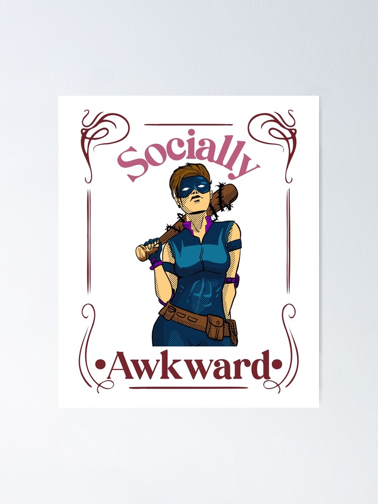 "Socially awkward " Poster by Bardells | Redbubble