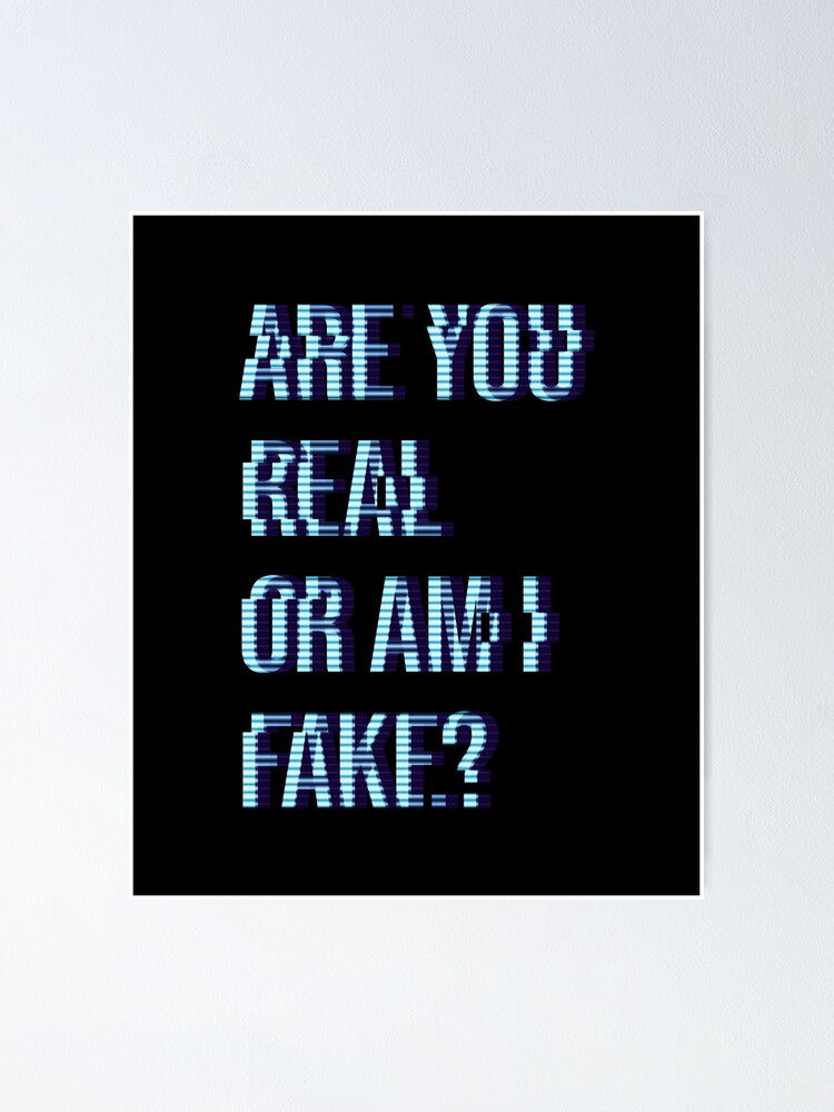 "Are You Real Or Am I Fake | Vaporwave Aesthetic" Poster by MJSeerot ...