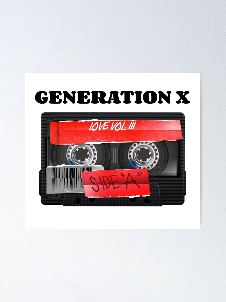 "Generation X" Poster by clothingaisle | Redbubble