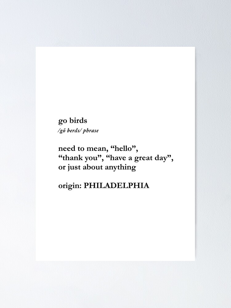 "Go Birds Definition" Poster for Sale by corbrand | Redbubble