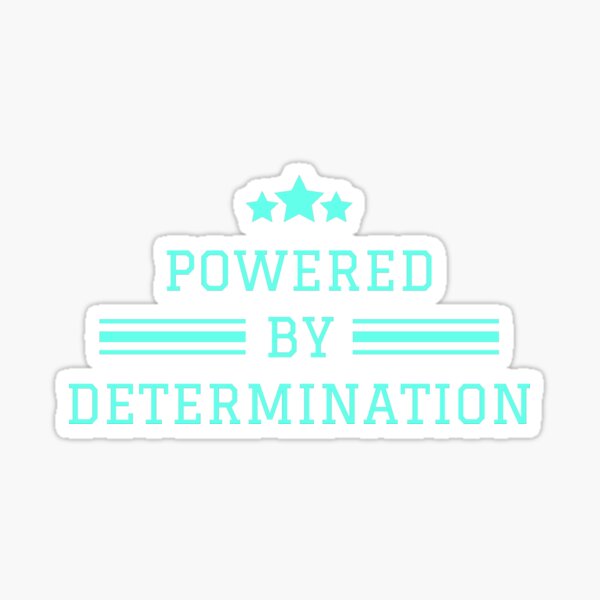 "Powered by determination - fitness motivation" Sticker by Johnasha ...