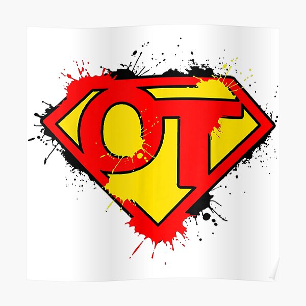 "Super OT Occupational Therapy" Poster for Sale by Csrtilatyre | Redbubble