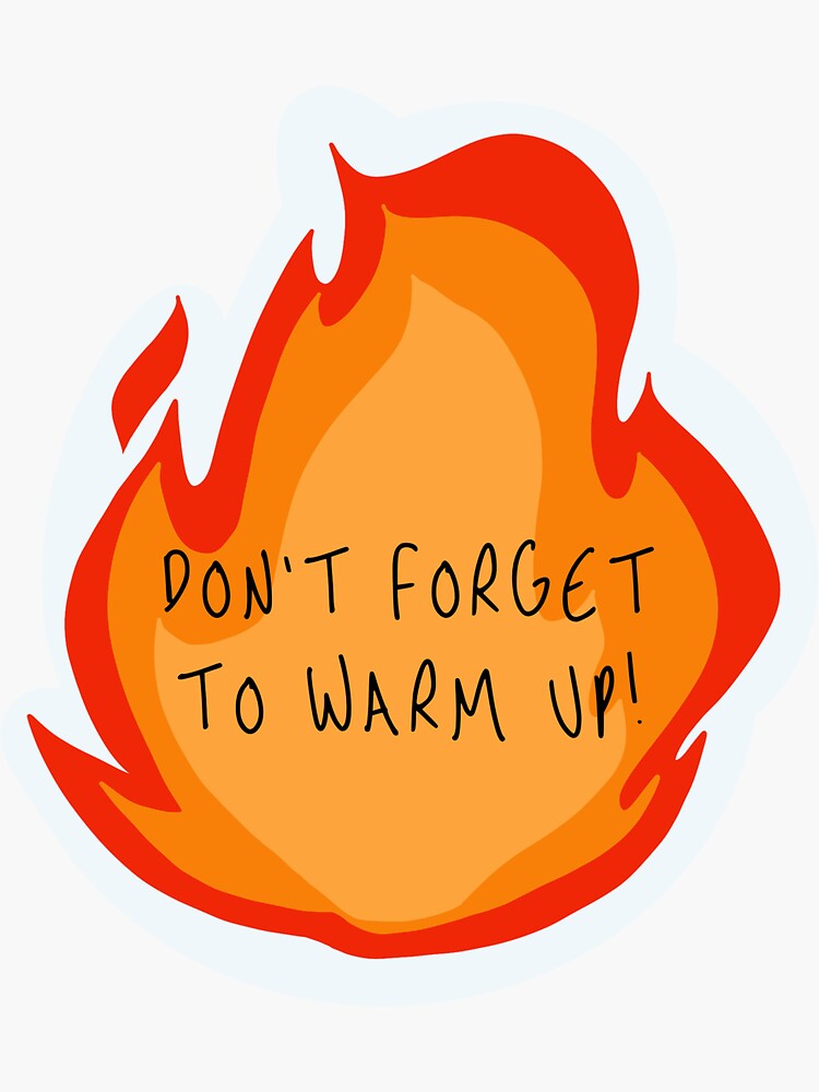 "Warm up sticker" Sticker for Sale by MapleAtelier | Redbubble