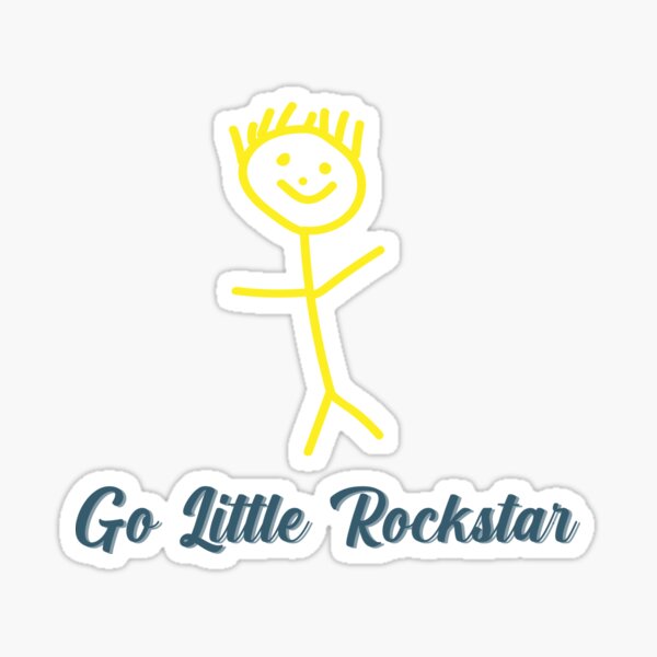 "Go Little Rockstar" Sticker by deepakkathayat | Redbubble