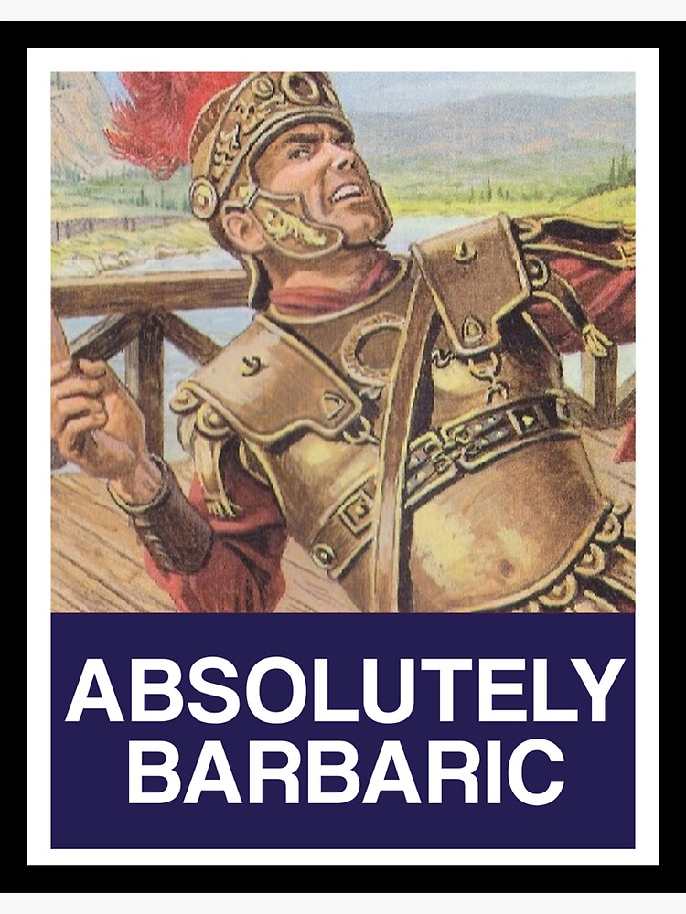Absolutely Barbaric Meme By Socialismkills Memedroid - vrogue.co