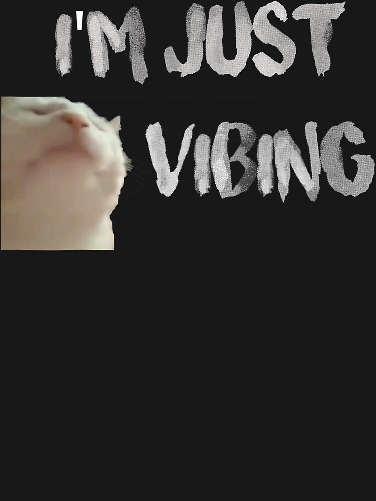 "Cat just vibing meme" Art Print for Sale by pyebmmidur | Redbubble