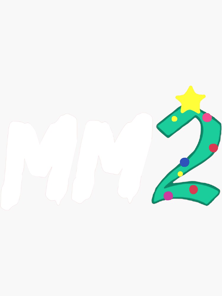"Mm2" Sticker for Sale by ShenaeMorrow | Redbubble
