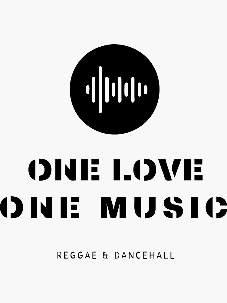"One Love One Music - Reggae & Dancehall" Sticker for Sale by Squingy ...
